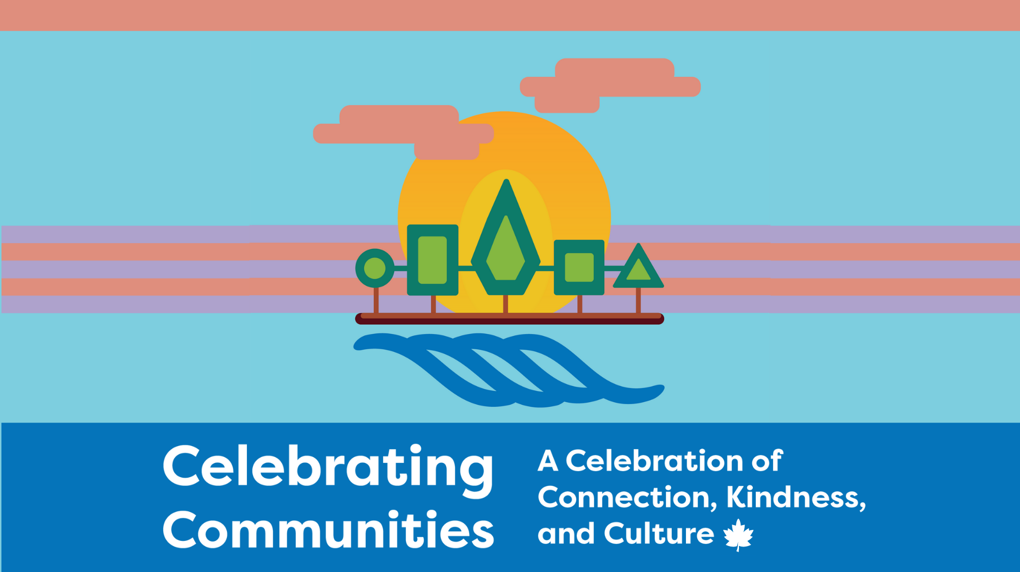 Celebrating Communities: A Celebration of Connection, Kindness, and ...