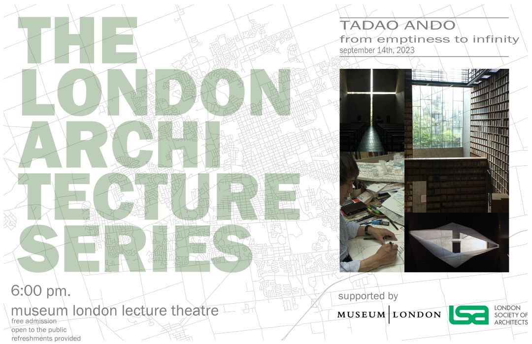 London Architecture Series: Tadao Ando - From Emptiness to Infinity ...